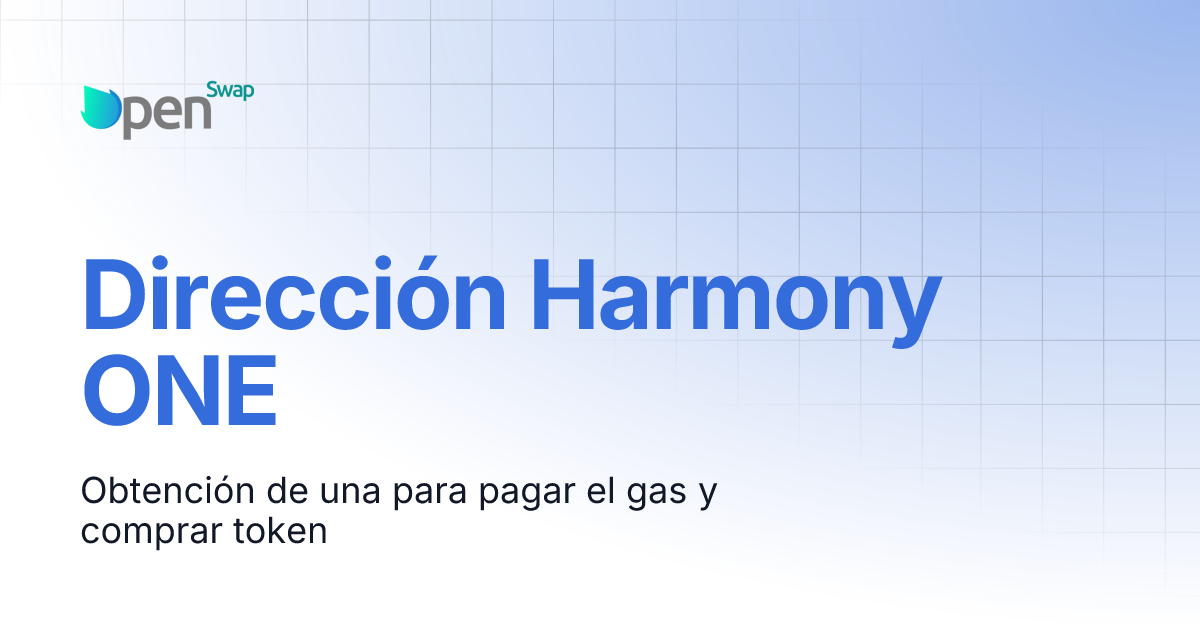 Dirección Harmony ONE | OpenSwap